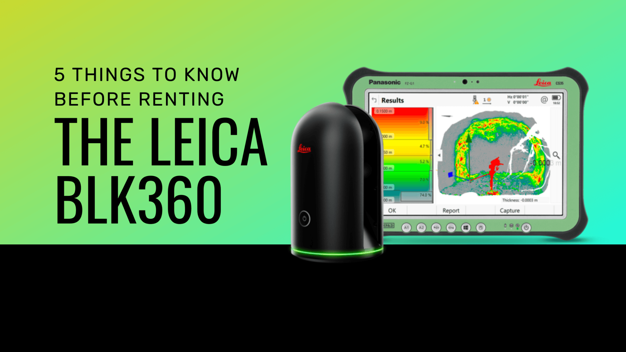 5 Things To Know Before You Rent A Leica BLK360