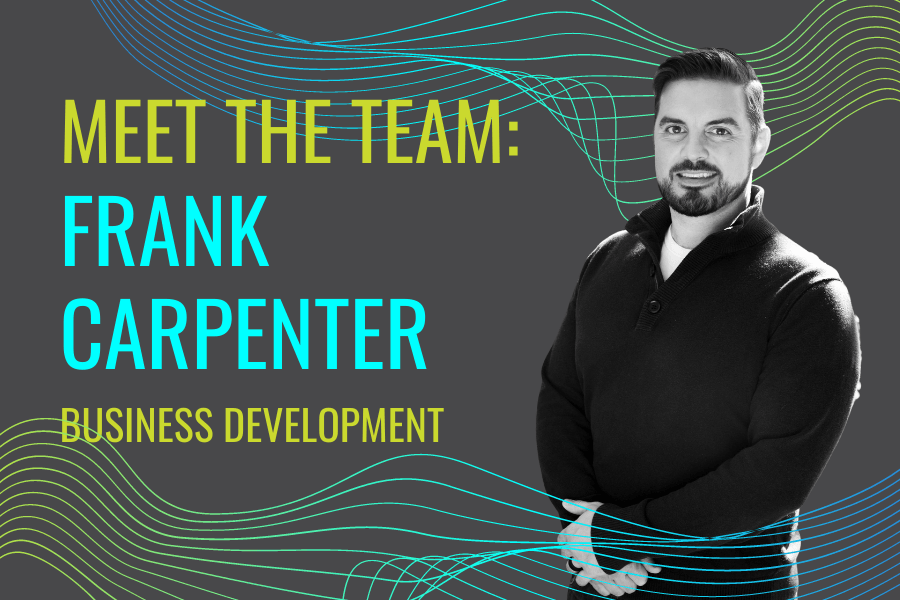 Meet the Team: Frank E. Carpenter, Business Development